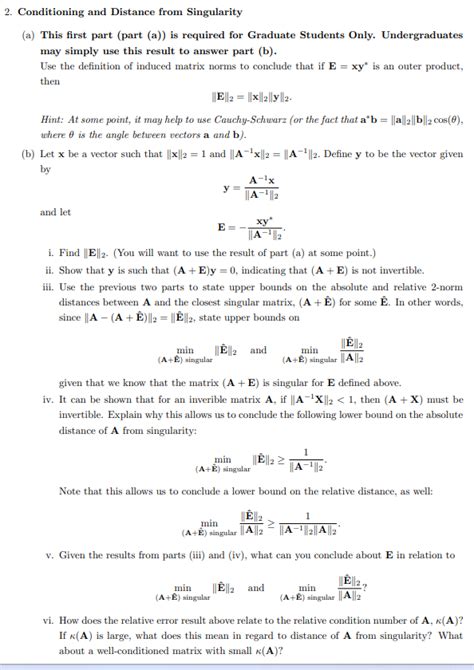 Solved Conditioning And Distance From Singularity A This