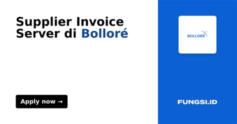 Supplier Invoice Server Di Bolloré Fungsiid