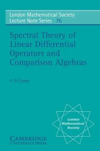 Spectral Theory Of Linear Differential Operators And Comparison Algebras Download Pdf