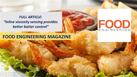 Food Engineering Magazine Inline Viscosity Sensing Provides Better Batter Control Rheonics