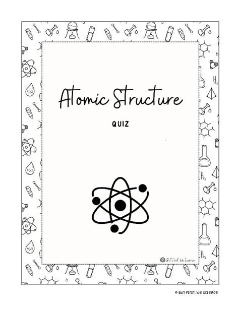 Atomic Structure Quiz By But First We Science Tpt