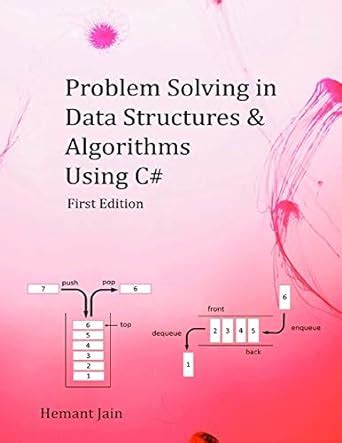 Problem Solving In Data Structures Algorithms Using C Programming
