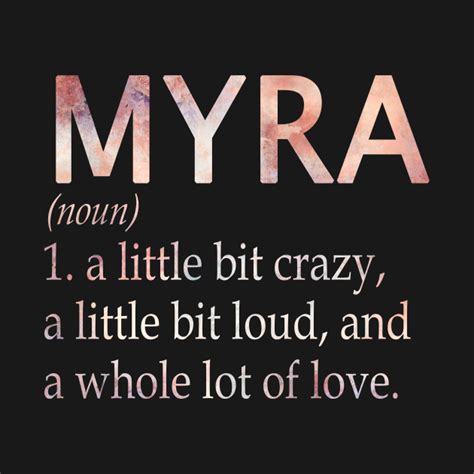 Myra Girl Name Definition Myra T Shirt Teepublic