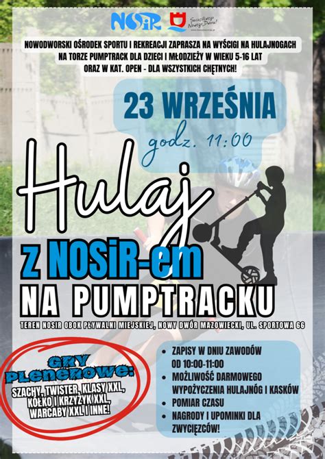 Zawody Na Torze Pumptrack Hulaj Z Nosir Em Nosir