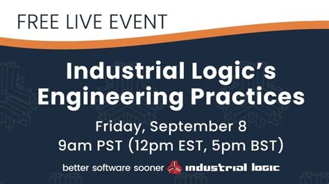 Industrial Logic Inc On Linkedin Industrial Logics Engineering Practices