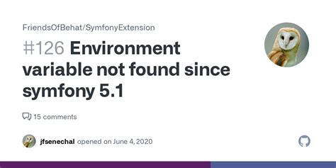 environment variable not found since symfony 5 1 · issue 126 · friendsofbehat symfonyextension
