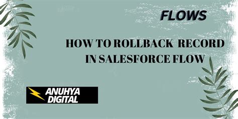 How To Roll Back Record In Salesforce Flow Learn Salesforce With Anuhya Digital