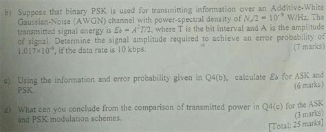 solved b suppose that binary psk is used for transmitting
