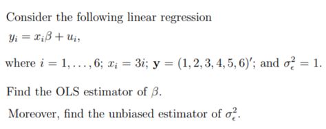 Solved Consider the following linear regression Yi x ß Chegg
