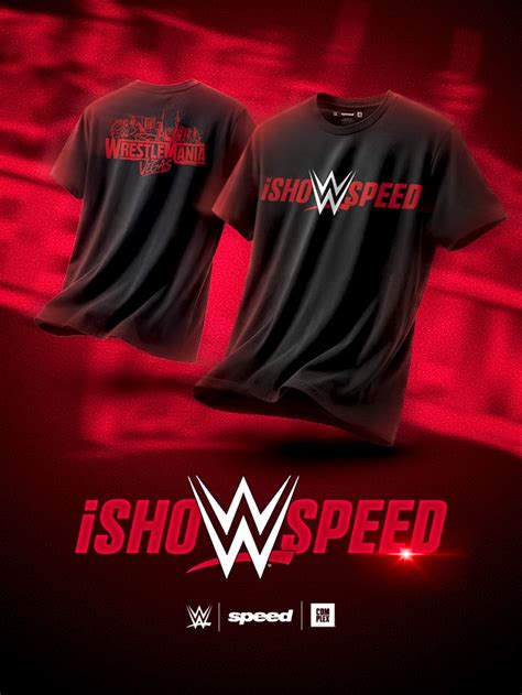 Now Available Complex X Ishowspeed X Wwe Wrestlemania T Shirt