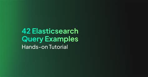 42 Elasticsearch Query Examples Tutorial Coralogix