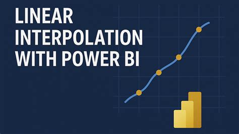 📊 Linear Interpolation With Power Bi By Tomas Kutac Microsoft Power Bi Sep 2025 Medium