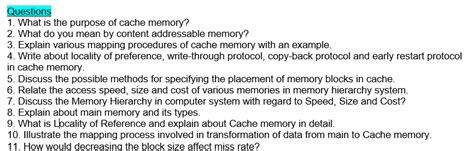 Solved Questions 1 What Is The Purpose Of Cache Memory 2 Chegg Com
