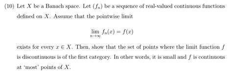 Solved 10 ﻿let X Be A Banach Space Let Fn ﻿be A