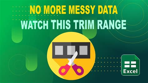 excel for beginners no more messy data watch this trim range