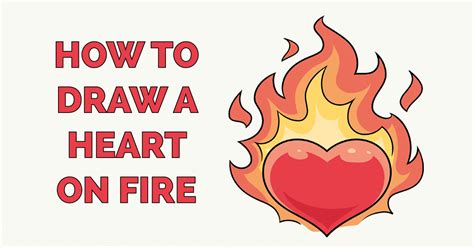 How To Draw A Fire Heart