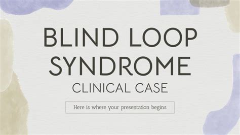 Blind Loop Syndrome Clinical Case Presentation