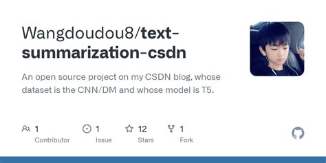 Text Summarization Csdntraincsv At Main · Wangdoudou8text Summarization Csdn · Github