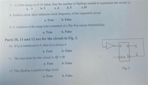 solved 7 a fsm design is of 10 states then the number of