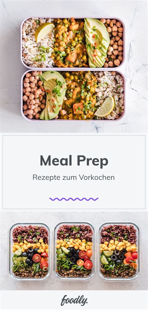 Mit 5 Schritten Zum Gelungenen Meal Prep 😎 Foodly Lebensmittelzubereitung Gesund Kochen