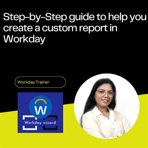 How To Create A Custom Report In Workday Workday Easylearn Posted On