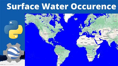Global Surface Water Occurrence Data With Earth Engine Python API YouTube