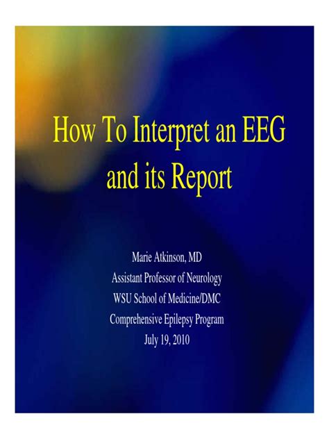 How To Interpret And Eeg And Its Report Pdf Electroencephalography Epilepsy