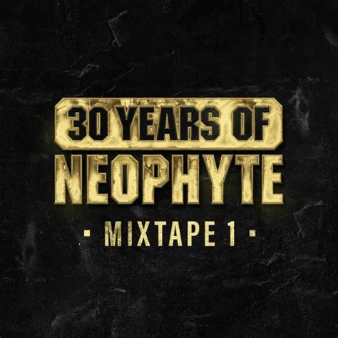 Stream Years Of Neophyte Mixtape By Neophyte Listen Online For Free On Soundcloud