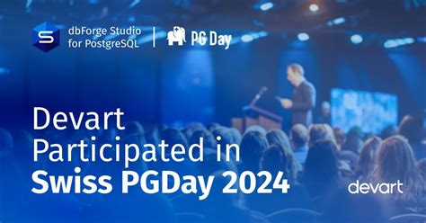 Devart On Linkedin Swisspgday Postgresql