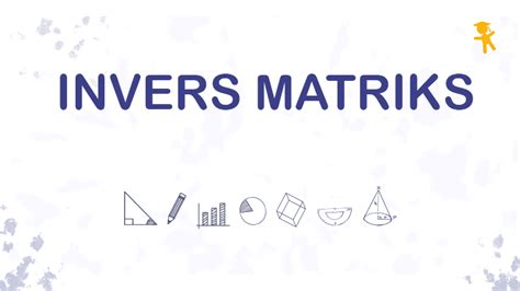 Pelajaran Soal And Rumus Invers Matriks Wardaya College