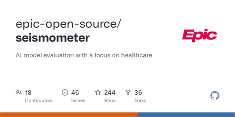 Github Epic Open Sourceseismometer Ai Model Evaluation With A Focus On Healthcare