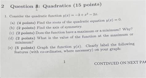 Solved Question S 2 Quadratics 15 Points 1 Consider The