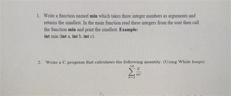 Solved 1 Write A Function Named Min Which Takes Three