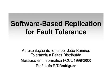 Ppt Software Based Replication For Fault Tolerance Powerpoint Presentation Id3634549