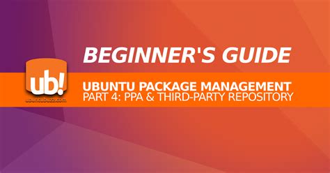 Ubuntu Package Management Part Ppa Third Party Repository