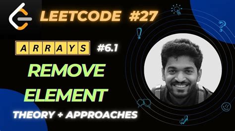 271 Remove Element Theory 6 Arrays Playlist Dsa Leetcode Interview Youtube