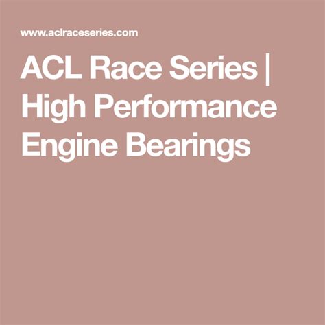 Acl Race Series High Performance Engine Bearings Performance