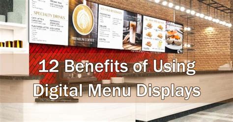 Benefits Of Using Digital Menu Displays For Your Restaurants