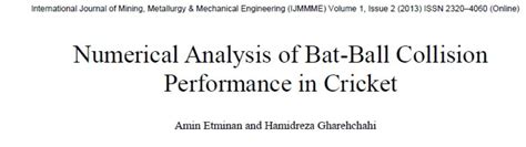 Numerical Analysis Of Bat Ball Collision Performance In Cricket