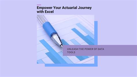 A Journey Through Excel Empowering Actuaries With Powerful Data Tools