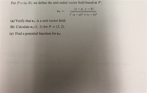 Solved For P A B We Define The Unit Radial Vector