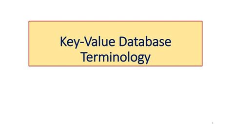 Chapter 4 Terminolgy Of Keyvalue Databses From Nosql For Mere Mortals Pptx