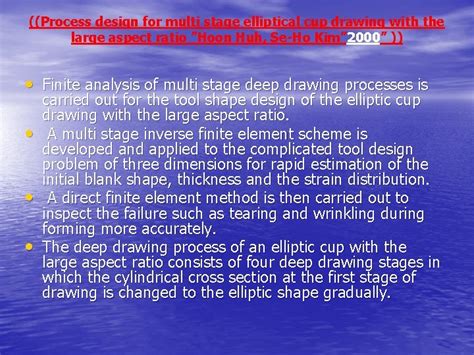 Finite Element Analysis Of Multi Stage Deep Drawing
