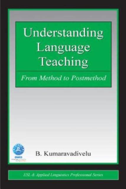 کتاب Understanding Language Teaching اثر ب کومار آوادیولو آژانس کتاب