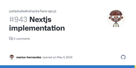 nextjs implementation · issue 943 · justadudewhohacks face api js · github