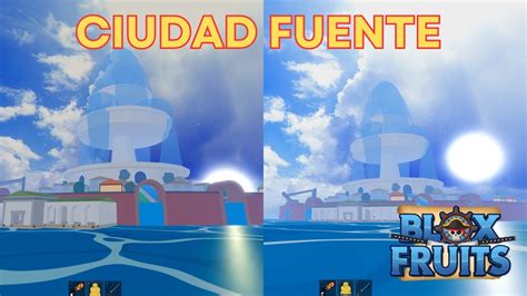 Donde Esta La Isla Ciudad Fuente En Blox Fruits Roblox Youtube