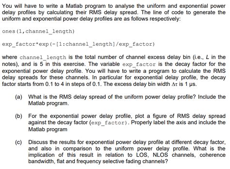 Solved You Will Have To Write A Matlab Program To Analyse