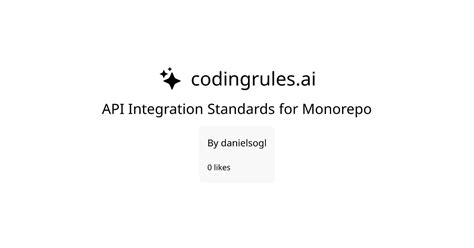 Api Integration Standards For Monorepo Coding Rules Codingrulesai