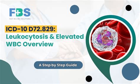 Icd 10 D72829 Leukocytosis And Elevated Wbc Overview Fast Billing
