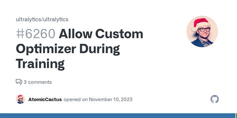 allow custom optimizer during training · issue 6260 · ultralytics